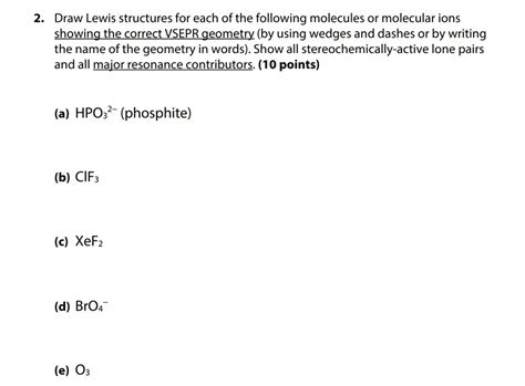 Solved2 Draw Lewis Structures For Each Of The Following Molecules Or