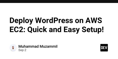 deploy wordpress on aws ec2 quick and easy setup dev community