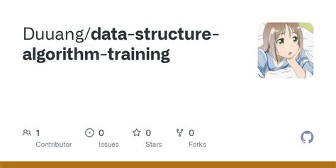 GitHub Duuang Data Structure Algorithm Training