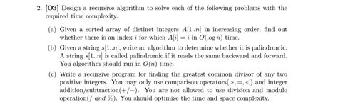 solved 2 [o3] design a recursive algorithm to solve each of