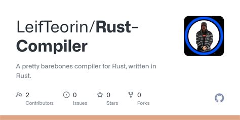 github leifteorin rust compiler a pretty barebones compiler for rust