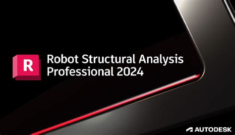 Autodesk Robot Structural Analysis Professional 202401 Filecr