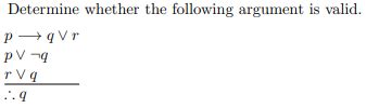 Solved Determine whether the following argument is valid. | Chegg.com