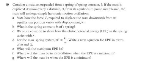 Solved 10 Consider a mass, m, suspended from a spring of | Chegg.com