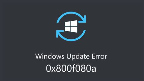How To Fix Windows Update Error 0x800f080a In Windows 10 And 11 Youtube