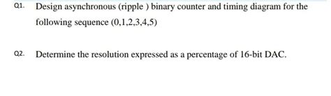 Solved Q Design Asynchronous Ripple Binary Counter And Chegg