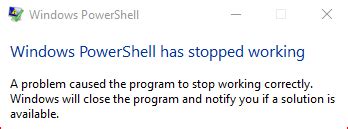 Multiple Powershell Has Stopped Working Events Solved Windows Forums