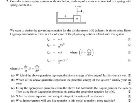 Solved Consider A Mass Spring System As Shown Below Made Up