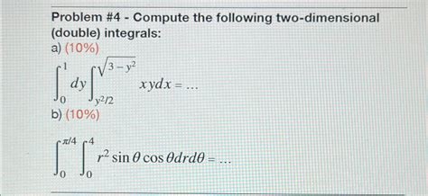 Solved Problem 4 ﻿compute The Following Two Dimensional