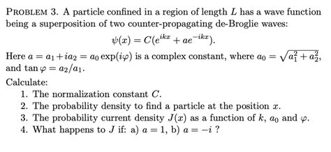 Solved PROBLEM A Particle Confined In A Region Of Length Chegg