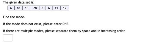 solved the given data set is find the mode if the mode