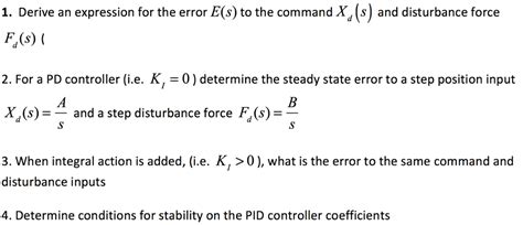 Solved 1 Derive An Expression For The Error Es To The