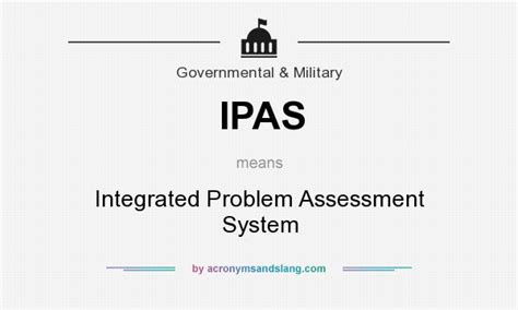 Ipas Integrated Problem Assessment System In Governmental And Military