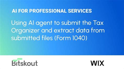 submitting the tax organizer and extracting data from form 1040 with ai