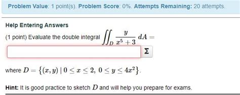 solved help entering answers 1 ﻿point ﻿evaluate the double