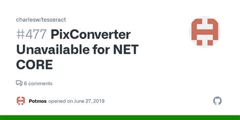 PixConverter Unavailable For NET CORE Issue Charlesw Tesseract GitHub