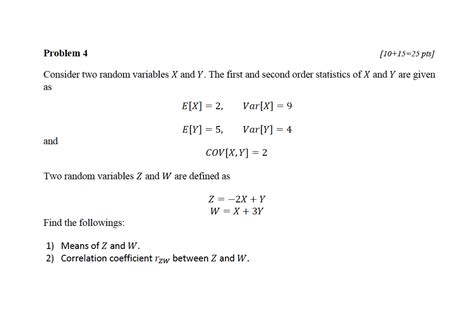 solved problem 4 [10 15 25pts] consider two random variables
