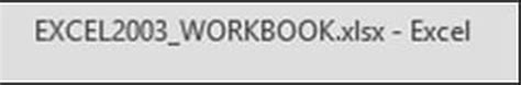 Appendix B Converting An Excel 2003 Workbook Into A 2016 Workbook Intro To Excel 2016