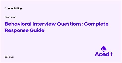 Behavioral Interview Questions: Complete Response Guide
