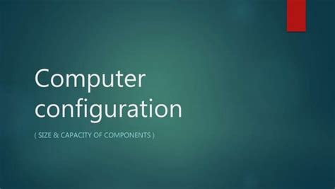 Understanding Computer Configuration
