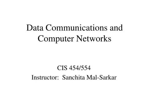 Ppt Data Communications And Computer Networks Powerpoint Presentation
