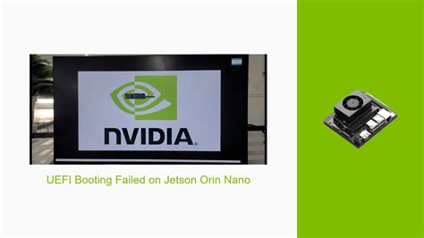 Uefi Booting Failed On Jetson Orin Nano Help Docs For Errorsissues