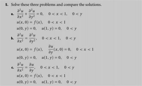 Solved Solve These Three Problems And Compare The Solutions