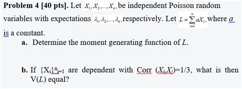 solved let x 1 x 2 x n be independent poisson random