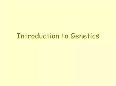 PPT Introduction To Genetics PowerPoint Presentation Free Download ID 4802971