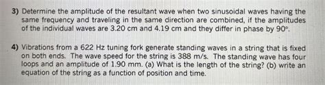 Solved 3 Determine The Amplitude Of The Resultant Wave