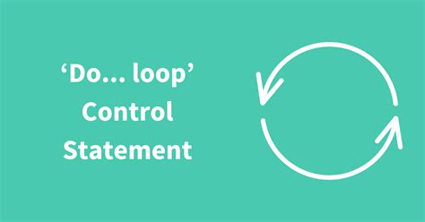 The Do Loop Control Statement Bi Gal