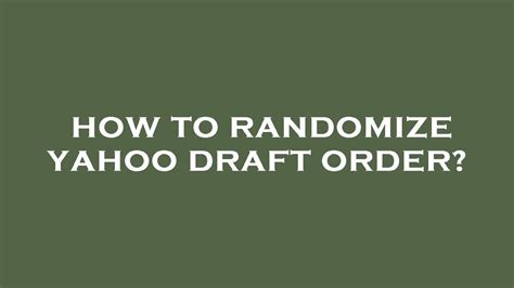 How To Randomize Yahoo Draft Order Youtube