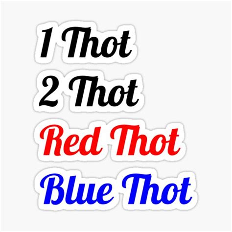 Yung Gravy 1 Thot 2 Thot Red Thot Blue Thot Sticker For Sale By