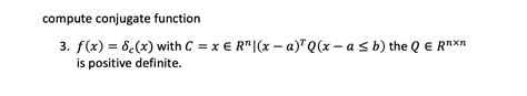 Solved Compute Conjugate Function 3 Fxδcx With