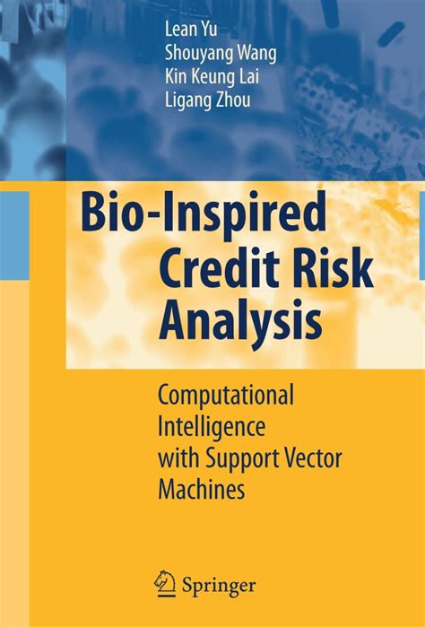 Bio Inspired Credit Risk Analysis Computational Intelligence With Support Vector Machines
