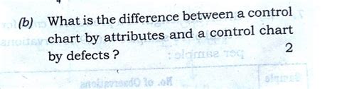 Solved B What Is The Difference Between A Control Chart Chegg
