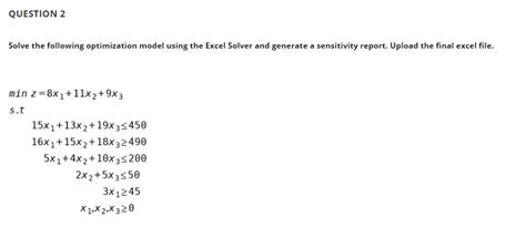 solved question 2 solve the following optimization model