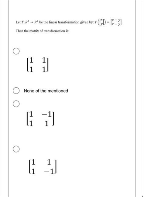 Solved Let T R2→r2 Be The Linear Transformation Given By