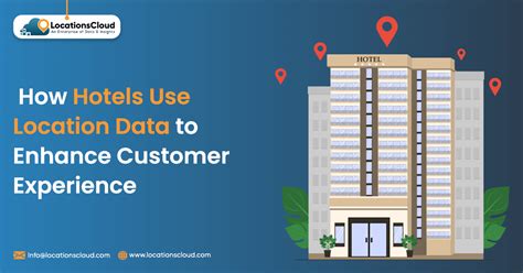how hotels use location data to enhance customer experience