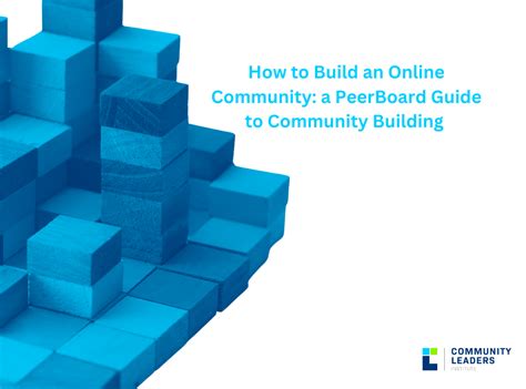 How To Build An Online Community A PeerBoard Guide To Community Building The Community