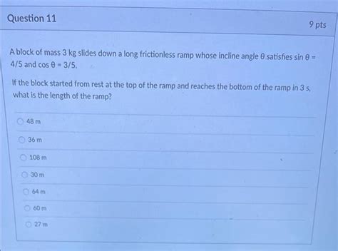 solved a block of mass 3 kg slides down a long frictionless