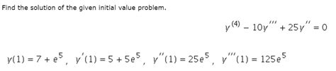 Solved Find The Solution Of The Given Initial Value Problem Chegg