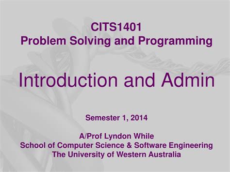 PPT CITS1401 Problem Solving And Programming PowerPoint Presentation ID 2834330