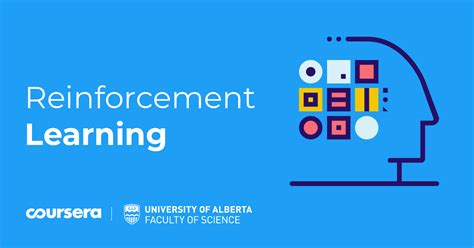 University Of Alberta Partners With Coursera To Teach The Foundations Of Reinforcement Learning