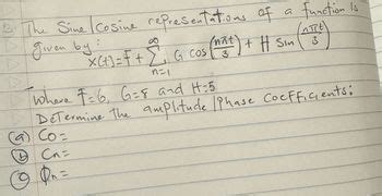 Answered The Sine Cosine representations of given by a Function is X F Σ G cos