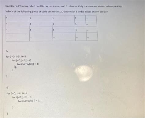 Solved Consider A D Array Called TwoDArray Has Rows And Chegg Com