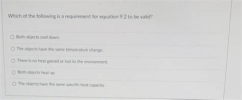 Which Of The Following Is A Requirement For Equation