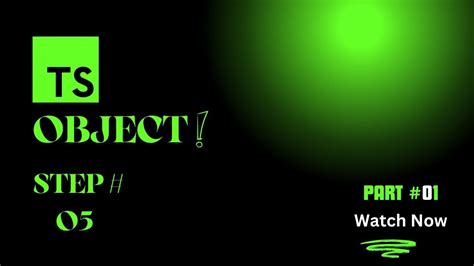 Panaverse Learn Typescript Objectsteps05 Part1 Youtube