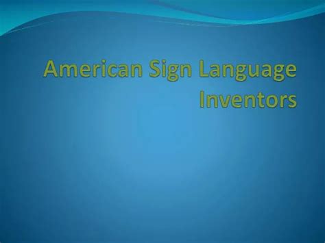 Ppt American Sign Language Inventors Powerpoint Presentation Free