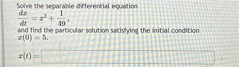 Solved Solve The Separable Differential